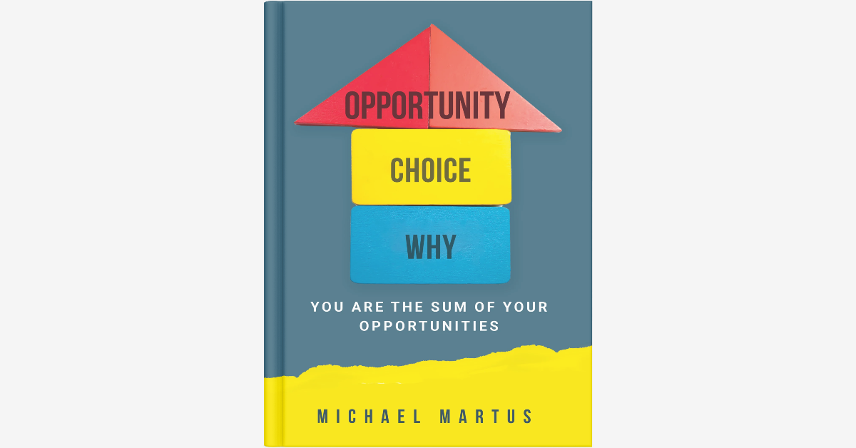 Opportunity-Choice-Why